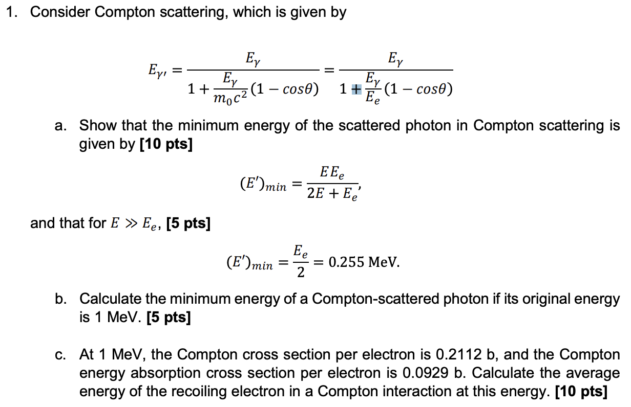 1. Consider Compton scattering, which is given by | Chegg.com