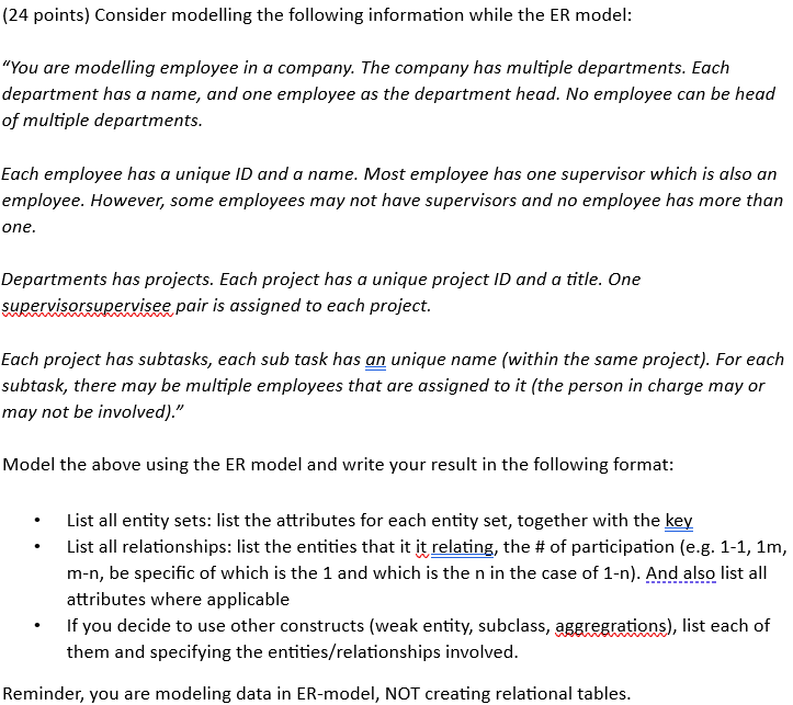 Solved ( 24 points) Consider modelling the following | Chegg.com