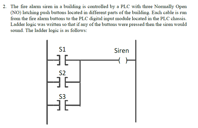 Solved 2. The fire alarm siren in a building is controlled | Chegg.com