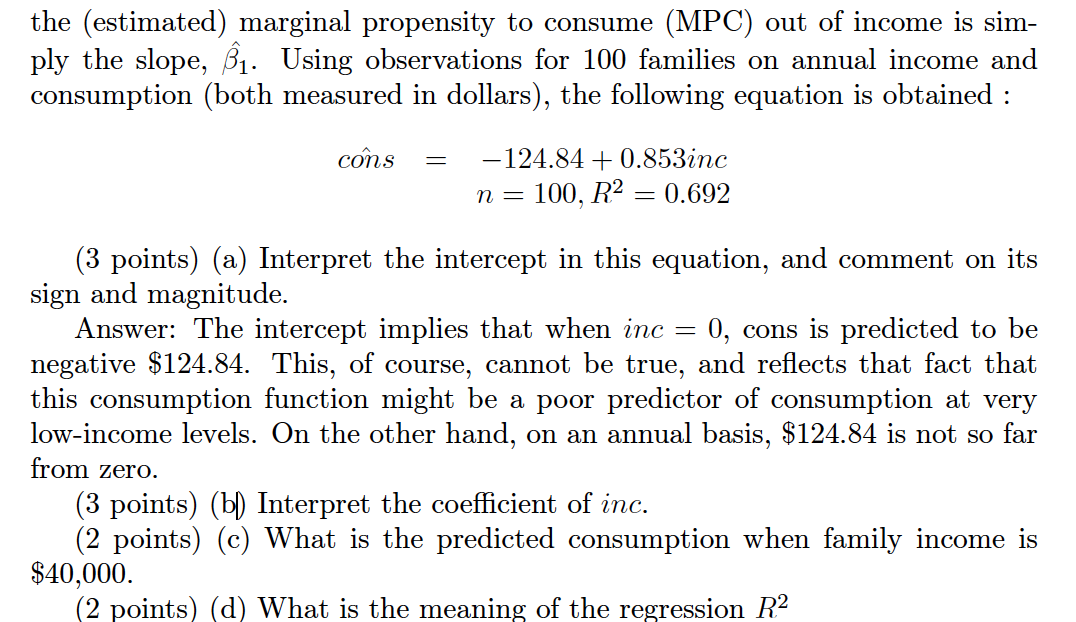 Solved In the linear consumption function cons = ßo + ßiinc | Chegg.com