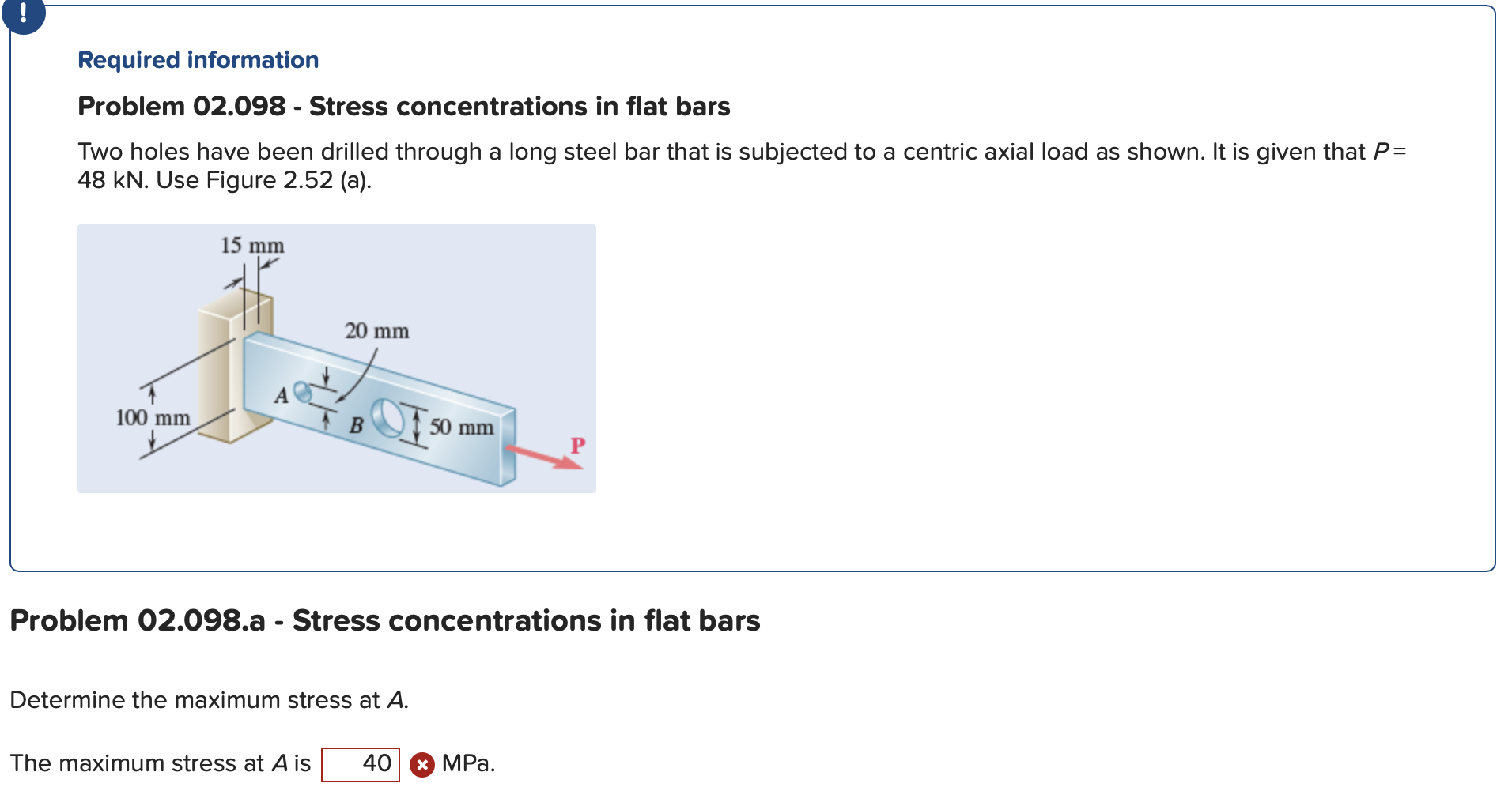 Solved Two holes have been drilled through a long steel bar | Chegg.com
