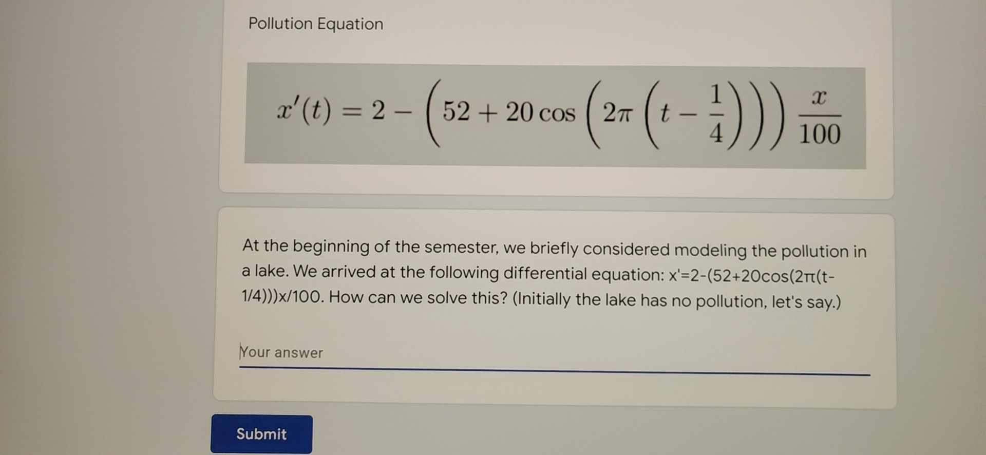 Solved Pollution Equation a*(t) = 2 – ( 52 + 20cos ( 21 (1 - | Chegg.com