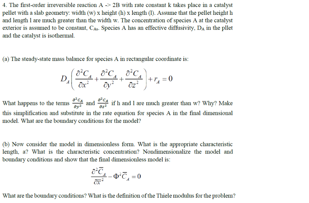 Solved 4 The First Order Irreversible Reaction A 2b With