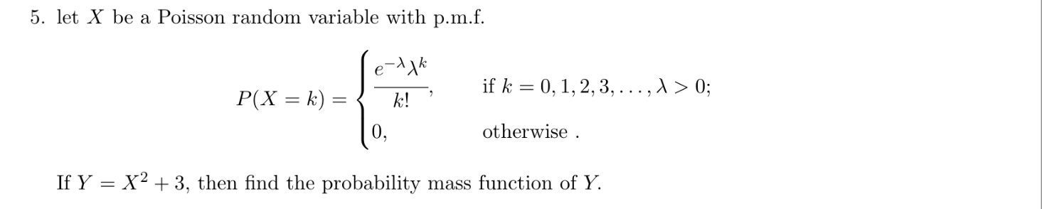 Solved 5. let X be a Poisson random variable with p.m.f. | Chegg.com