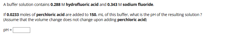 Solved A buffer solution contains 0.288M hydrofluoric acid | Chegg.com