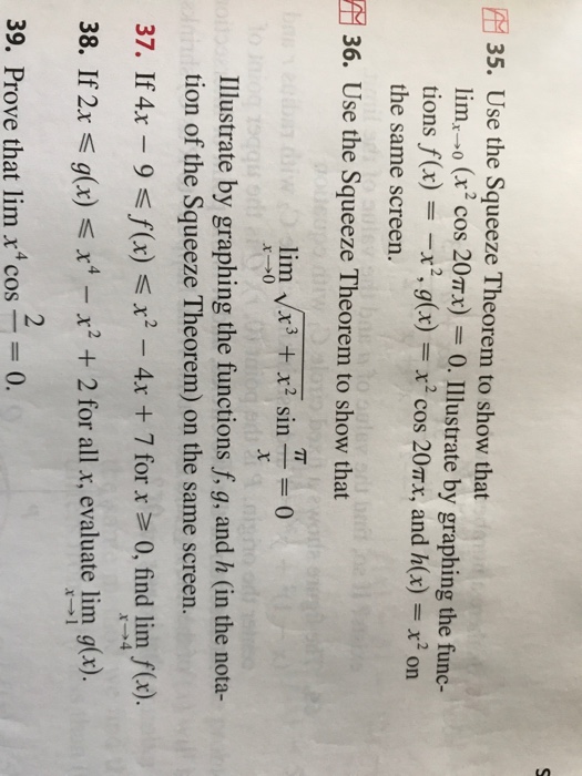Solved Use the Squeeze Theorem to show that lim_x rightarrow | Chegg.com