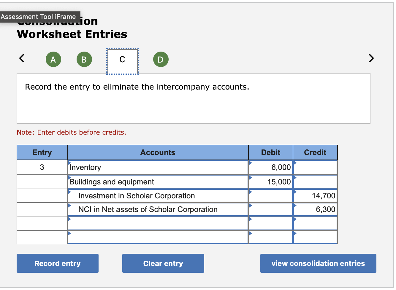 Solved Required: a. Record the consolidation entry or | Chegg.com