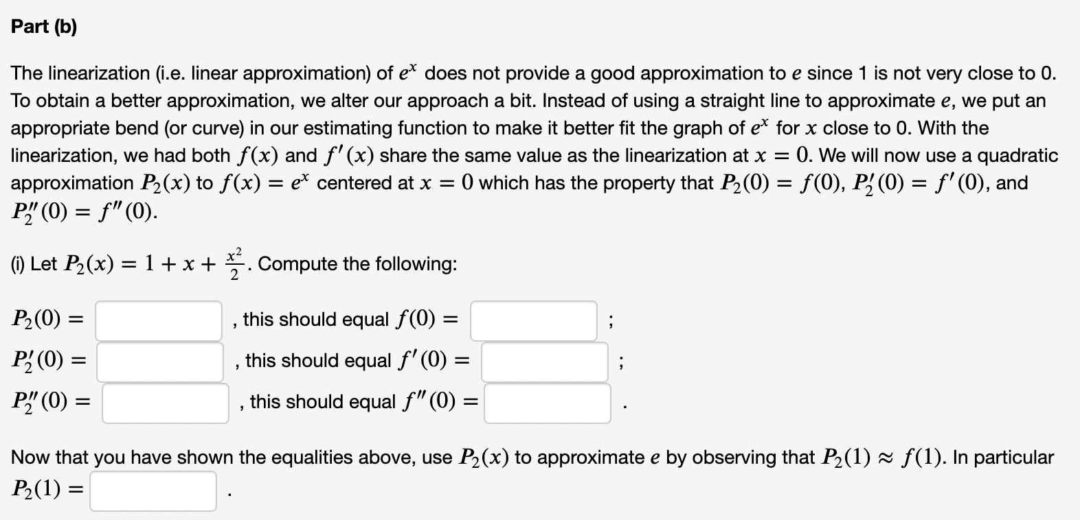 Solved Part (b) The linearization (i.e. linear | Chegg.com
