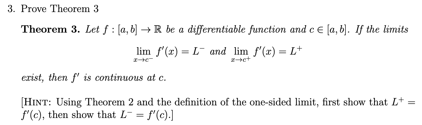 Solved Theorem 3. Let f:[a,b]→R be a differentiable function | Chegg.com