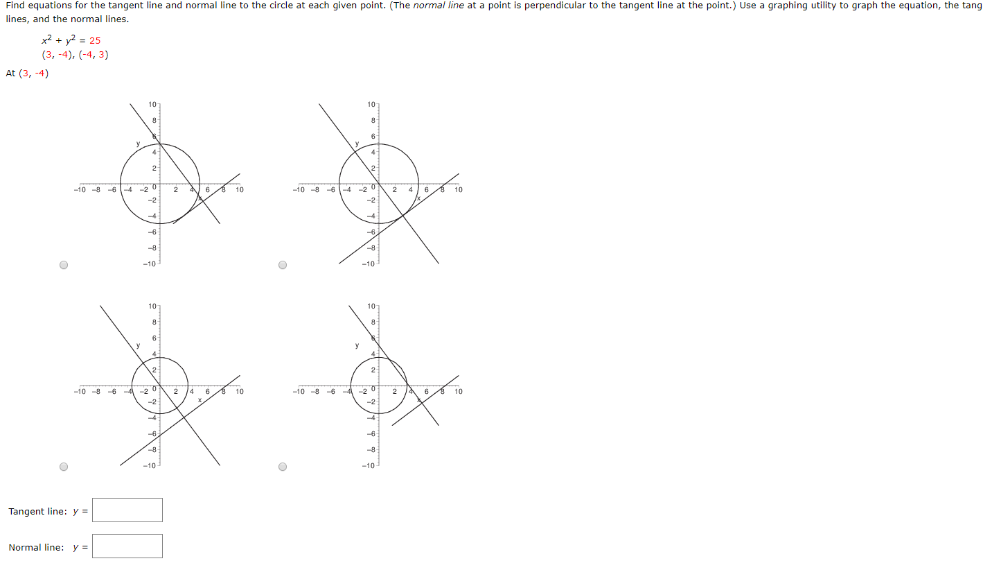Solved Find equations for the tangent line and normal line | Chegg.com