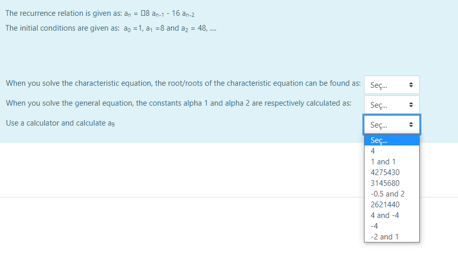 Solved The recurrence relation is given as: an = 08 an-1 - | Chegg.com