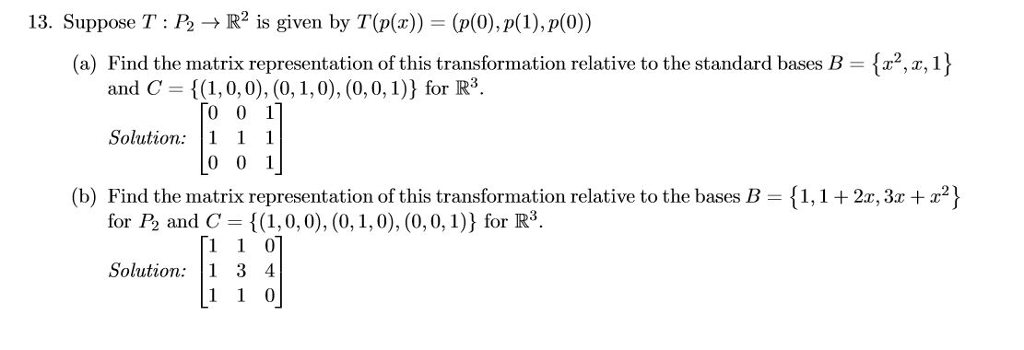 Solved 13. Suppose T: P2 R2 is given by T(p(x)) (p(0), p(1), | Chegg.com