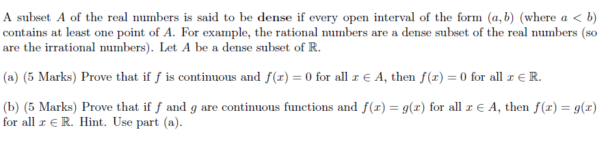 Solved A subset A of the real numbers is said to be dense if | Chegg.com