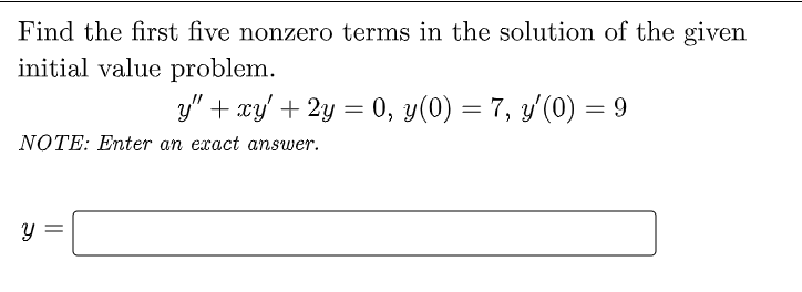 Solved Find the first five nonzero terms in the solution of | Chegg.com