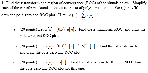 Solved 1. Find the z-transform and region of convergence | Chegg.com