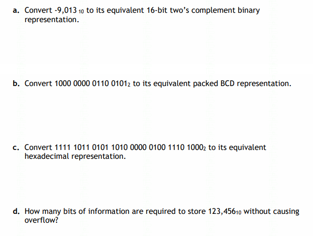 Solved a. Convert -9,013 10 to its equivalent 16-bit two's | Chegg.com