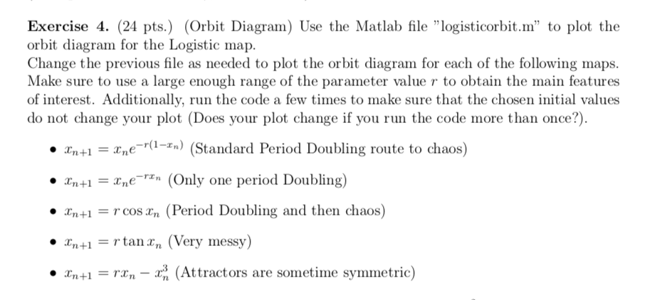 Exercise 4. (24 pts.) (Orbit Diagram) Use the Matlab | Chegg.com