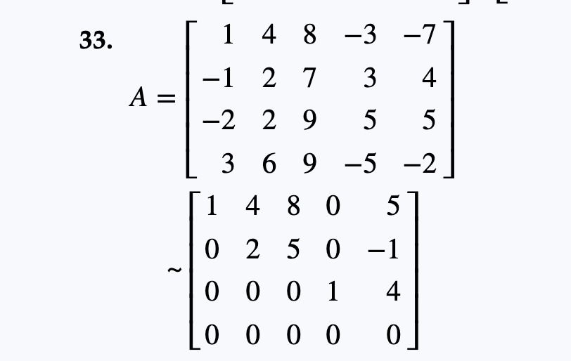 Solved Exercises 31-34 display a matrix A and an echelon | Chegg.com