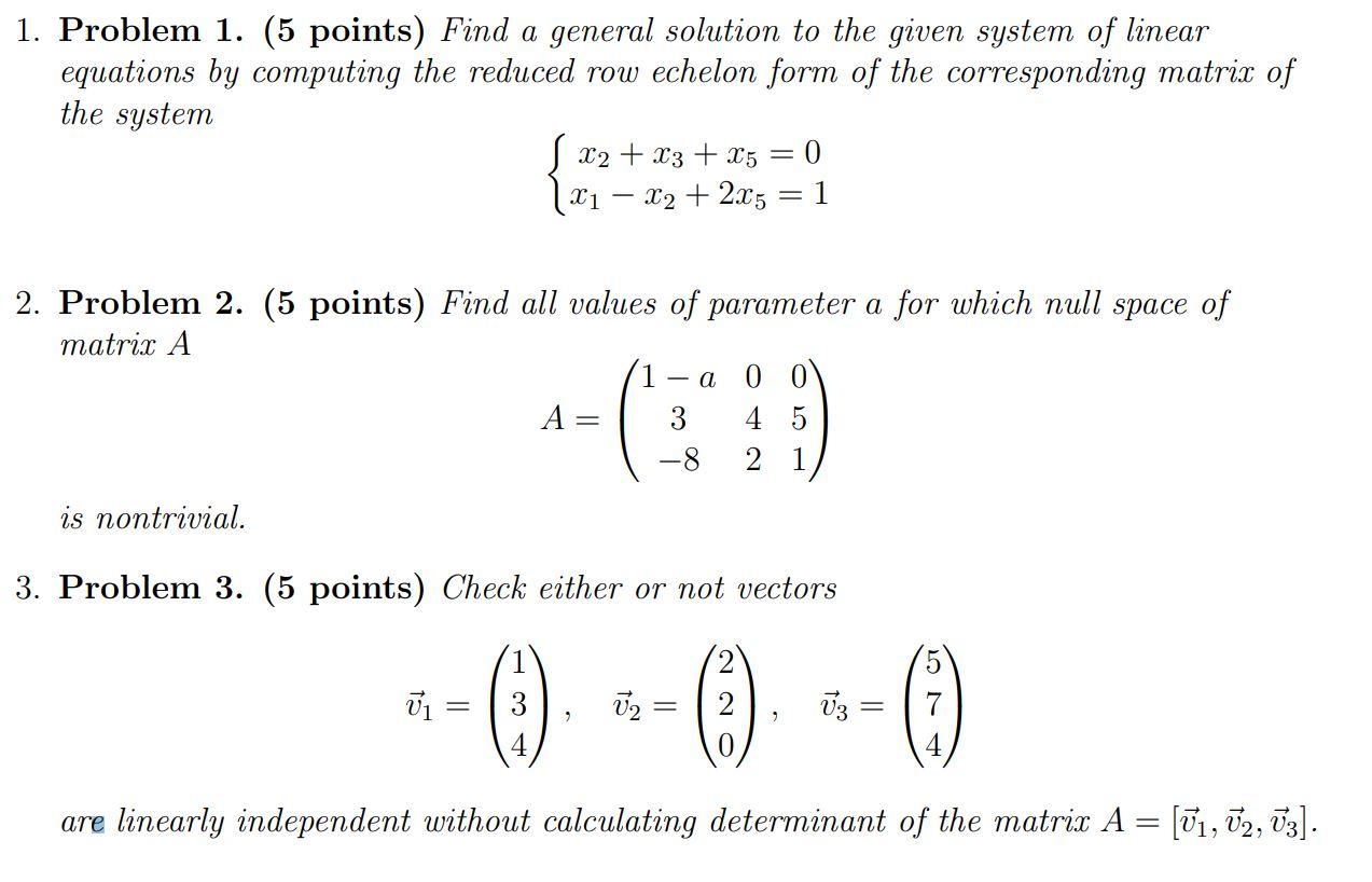 Solved 1. Problem 1. (5 points) Find a general solution to | Chegg.com