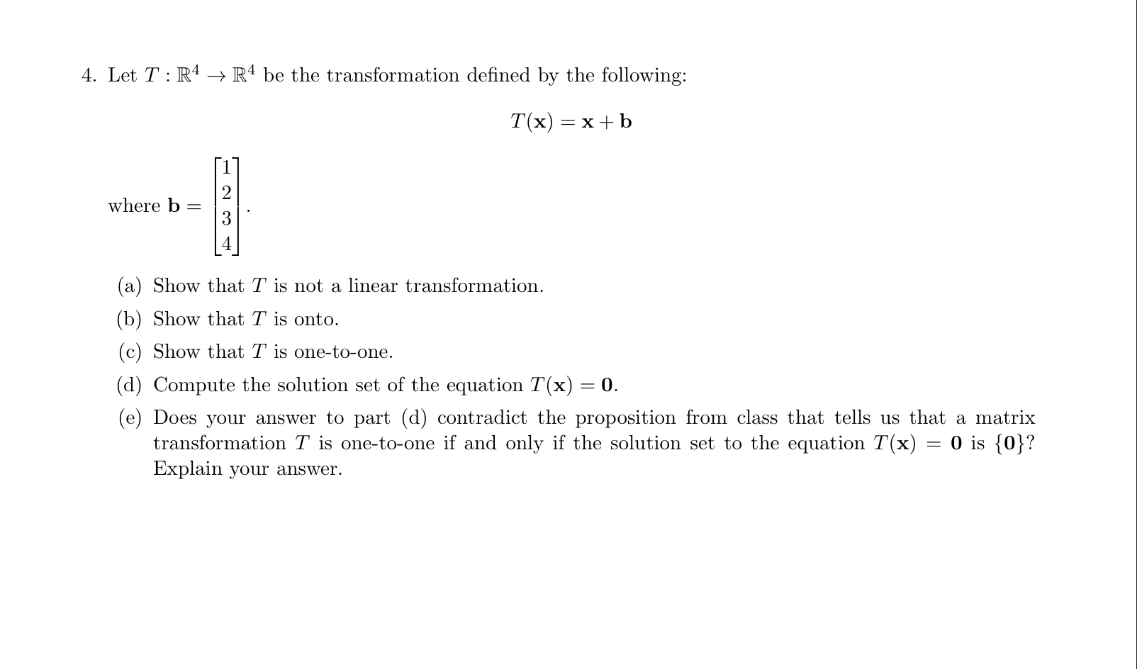 Solved Let T:R4→R4 ﻿be the transformation defined by the | Chegg.com