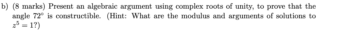 Solved b) (8 marks) Present an algebraic argument using | Chegg.com