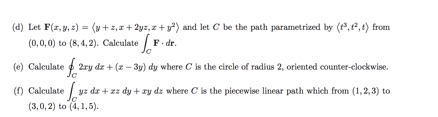 Solved 9. Calculate the following path integrals of vector | Chegg.com