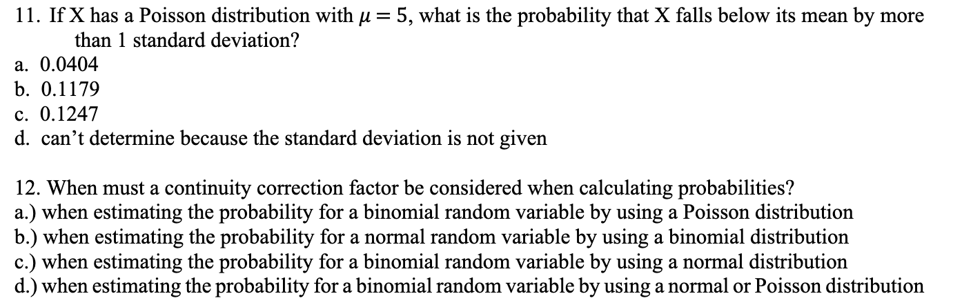 Solved 11. If X has a Poisson distribution with μ=5, what is | Chegg.com