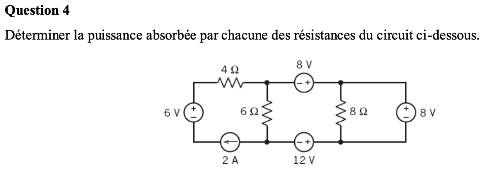 Solved Question 4Déterminer la puissance absorbée par | Chegg.com