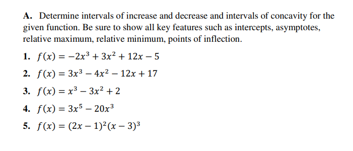 Solved A. Determine intervals of increase and decrease and | Chegg.com