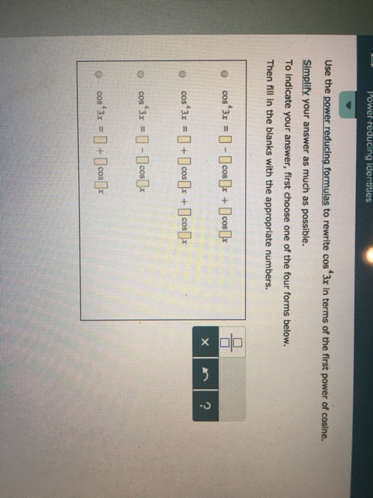 Solved Power-reducing identities Use the power reducing | Chegg.com
