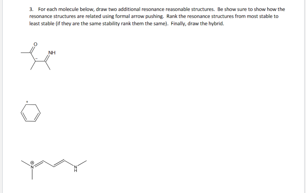 Solved For each molecule below, draw two additional | Chegg.com
