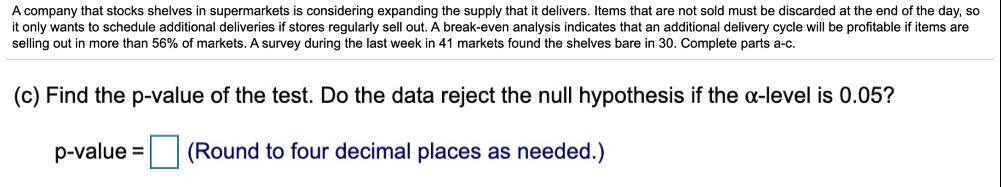 Solved A company that stocks shelves in supermarkets is | Chegg.com