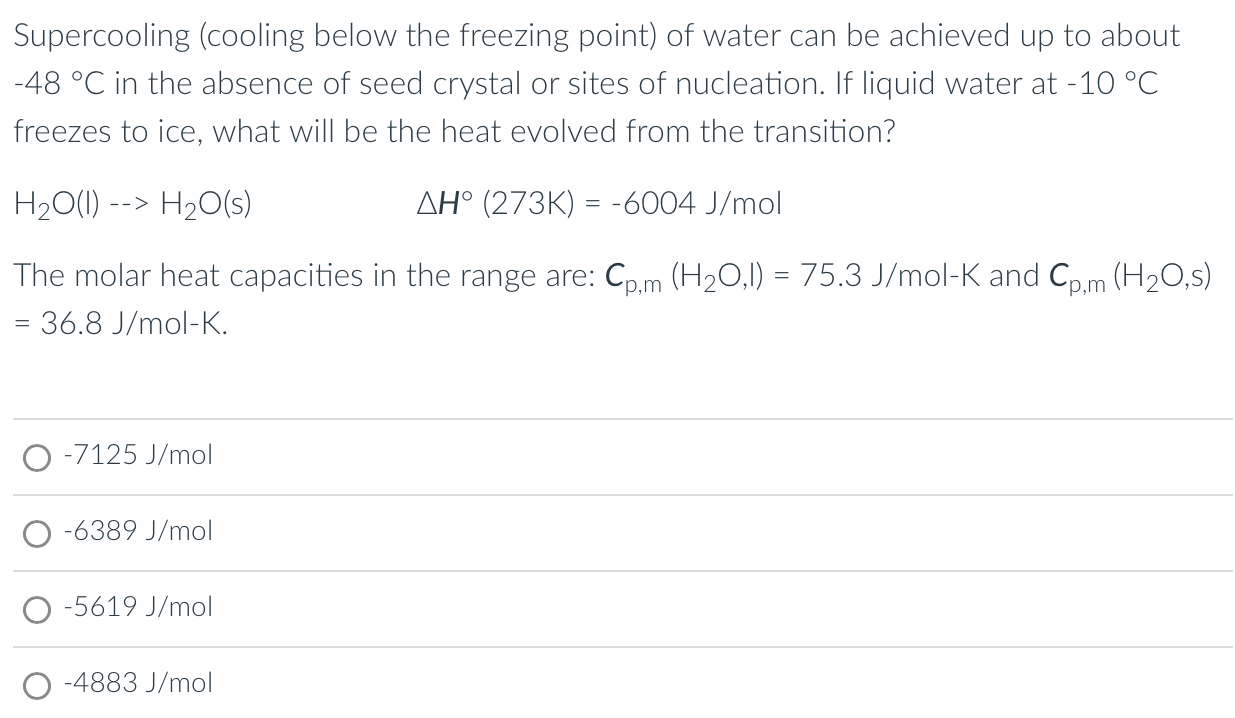 Solved Supercooling Cooling Below The Freezing Point Of