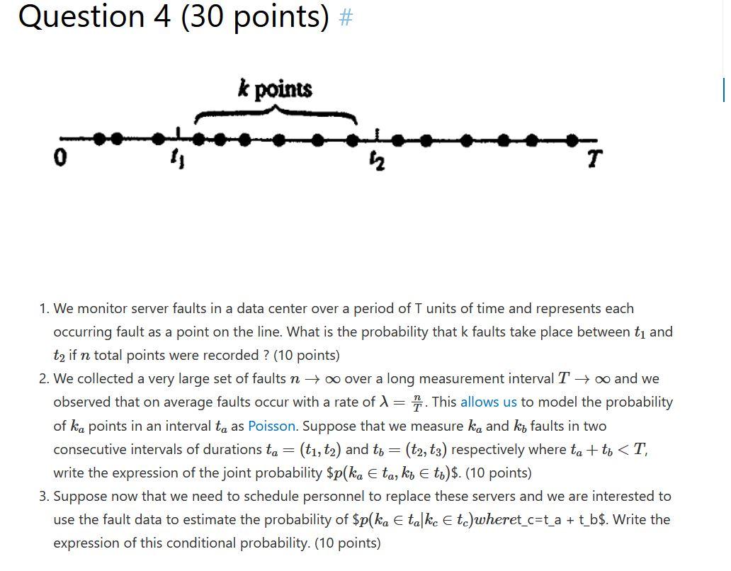 Question 4 (30 points) # 1. We monitor server faults | Chegg.com