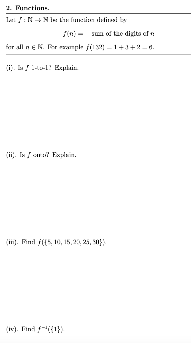 Solved 2. Functions. Let f:N + N be the function defined by | Chegg.com