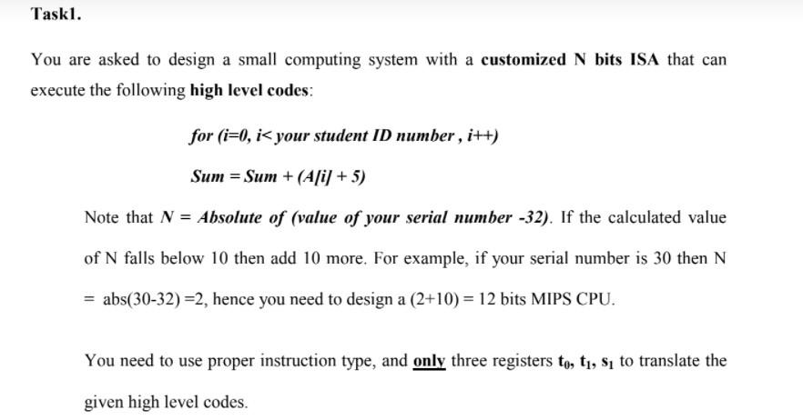 Solved Task1 You Are Asked To Design A Small Computing 