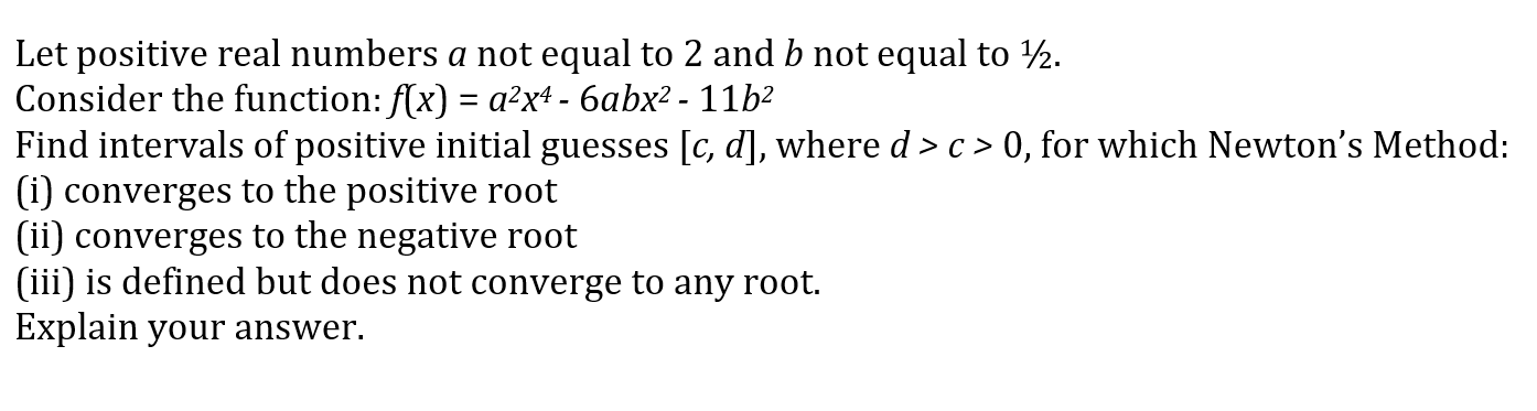 = Let positive real numbers a not equal to 2 and b | Chegg.com