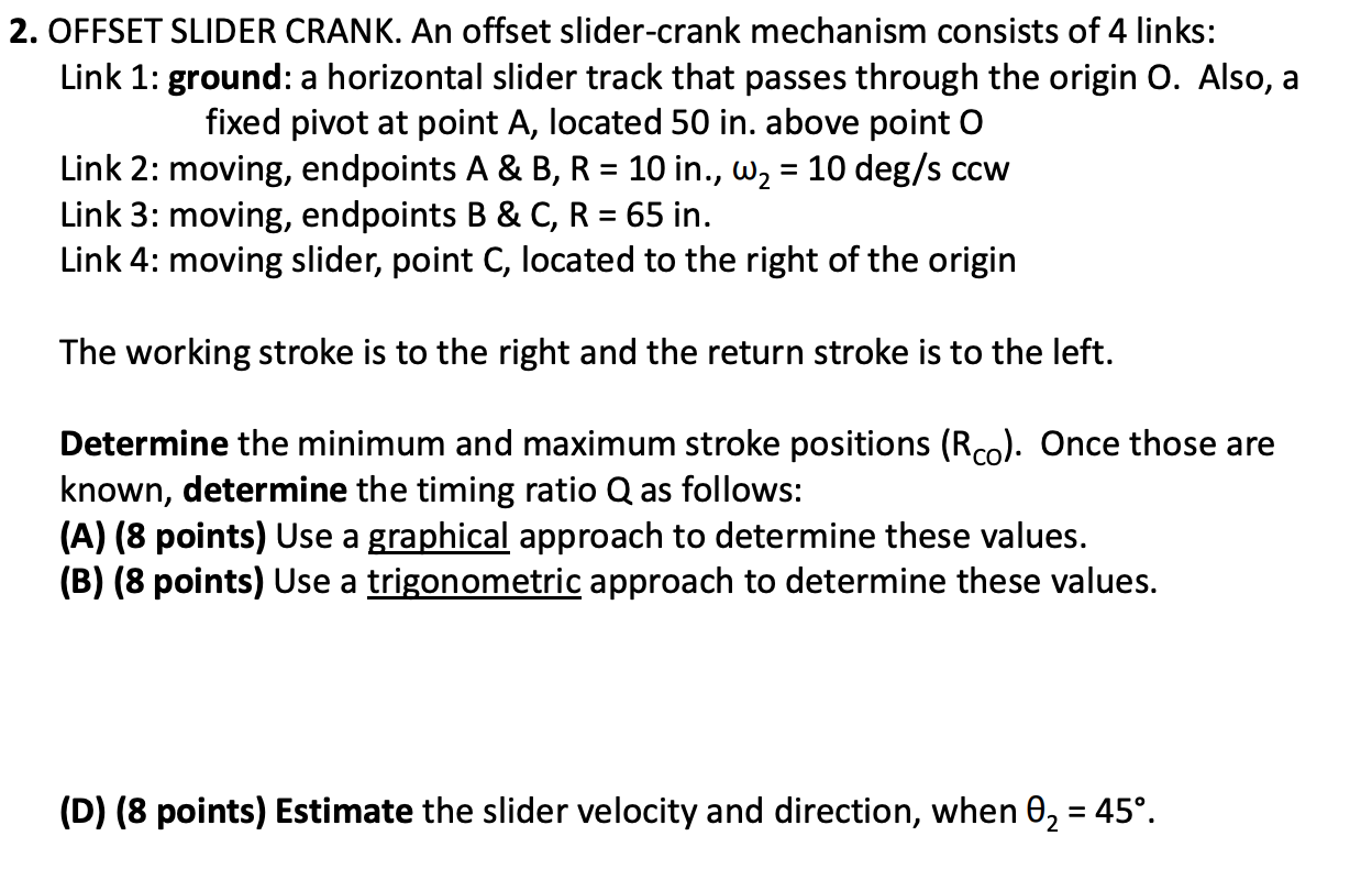 2. OFFSET SLIDER CRANK. An offset slider-crank | Chegg.com