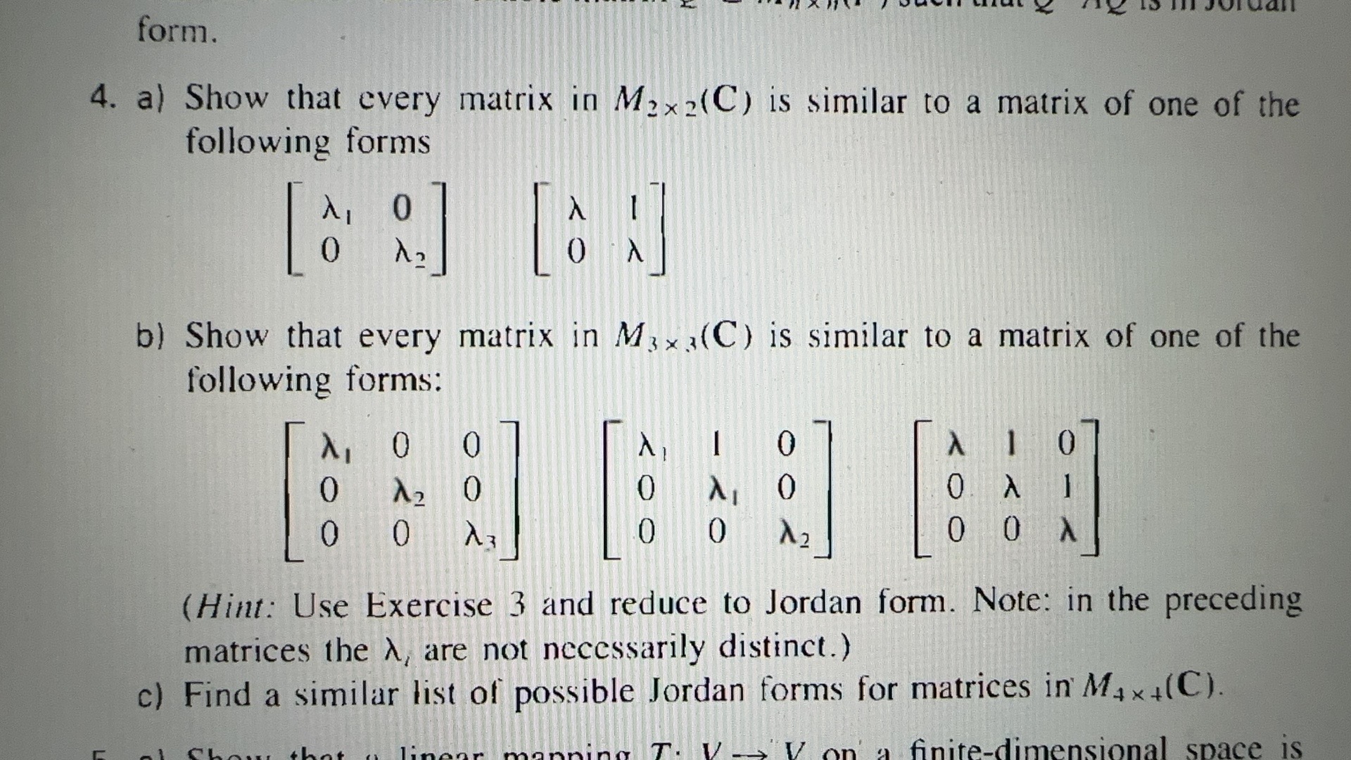 Solved form.a) ﻿Show that every matrix in M2×2(C) ﻿is | Chegg.com