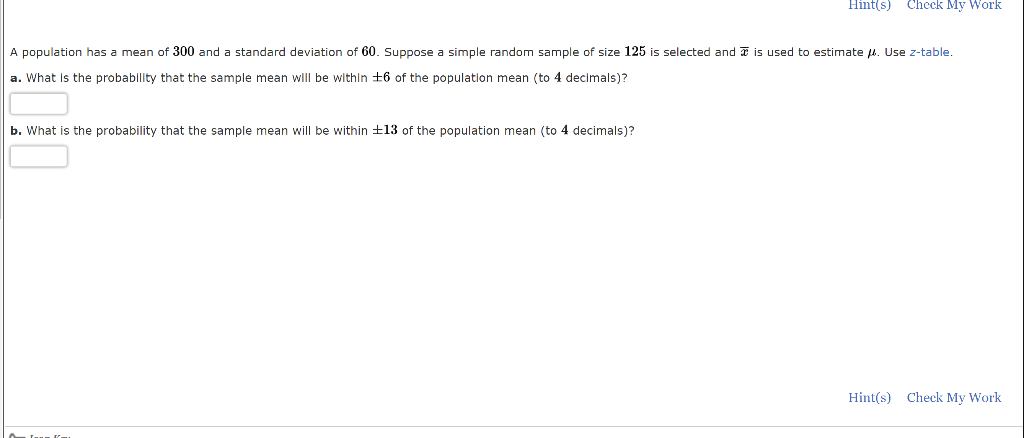 Solved Hint(s) Check My Work A population has a mean of 300 | Chegg.com