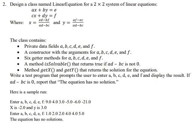 Solved 2. Design a class named LinearEquation for a 2 x 2 | Chegg.com