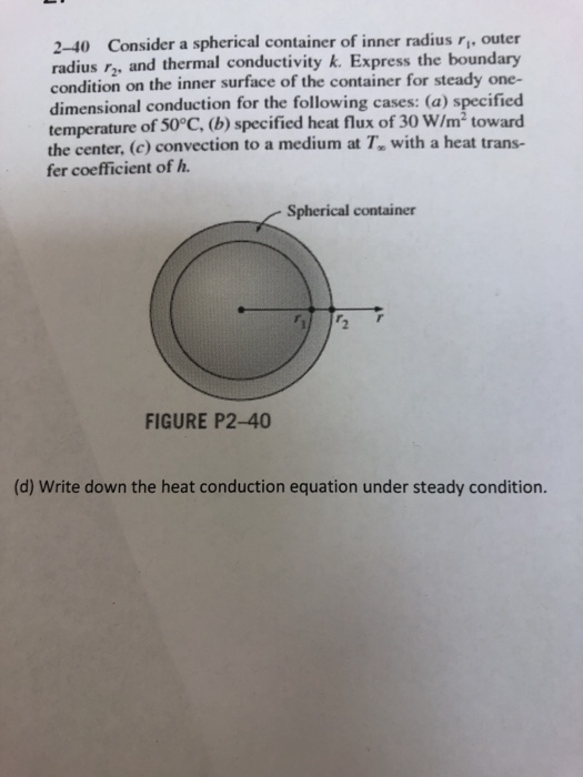 Solved 2-40 Consider a spherical container of inner radius | Chegg.com