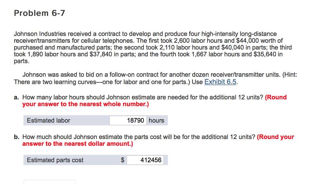 Solved Problem 6-7 Johnson Industries received a contract to | Chegg.com