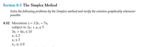 Solved Section 8.5 The Simplex Method Solve the following | Chegg.com