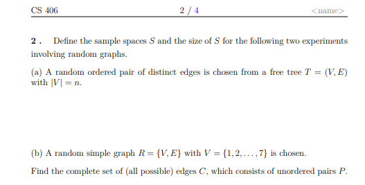 Solved CS 406 1/4 CS 406 Discrete Mathematics 2 Spring 2020, | Chegg.com