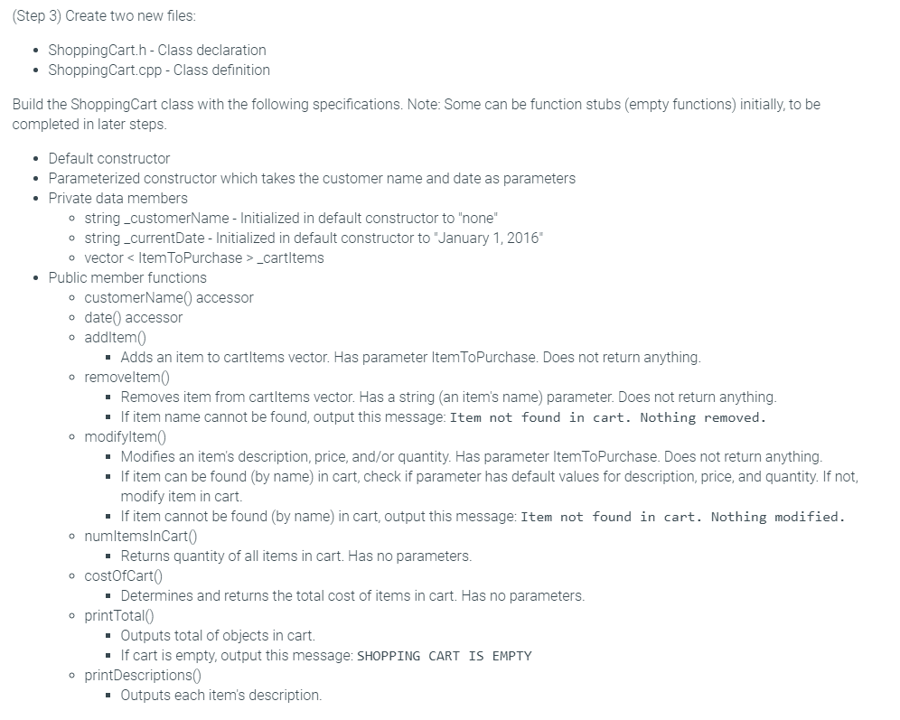 Solved (Step 1) Create three files: • Item ToPurchase.h - | Chegg.com