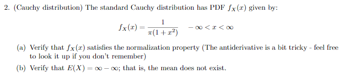 Solved 2. (Cauchy distribution) The standard Cauchy | Chegg.com