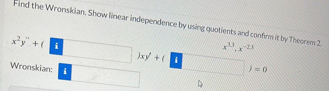 Find the Wronskian. Show linear independence by using | Chegg.com