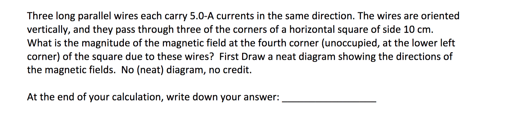 Solved Three long parallel wires each carry 5.0-A currents | Chegg.com