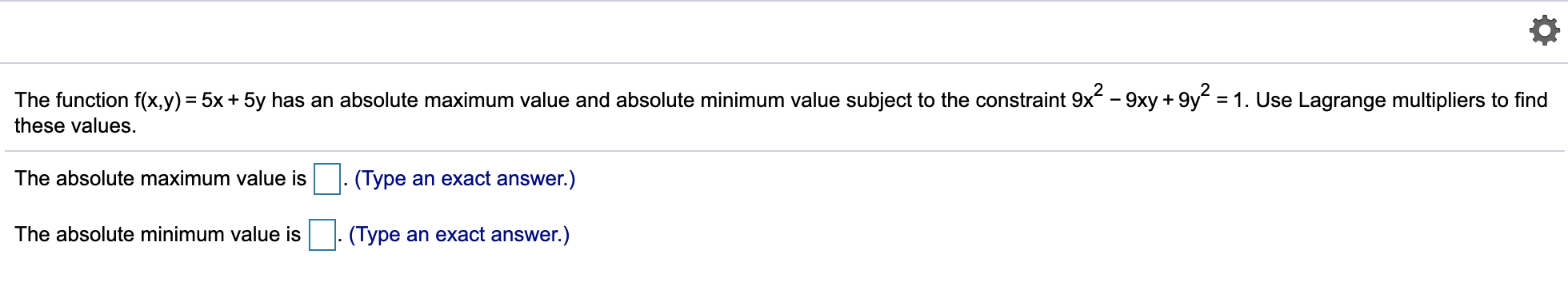 Solved The function f(x,y) = 5x + 5y has an absolute maximum | Chegg.com